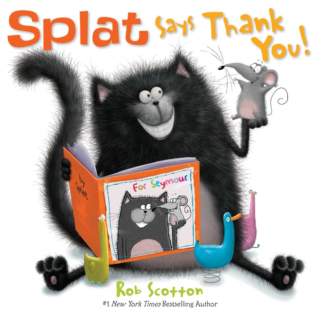 Splat Says Thank You! (Splat the Cat): Scotton, Rob, Scotton, Rob ...
