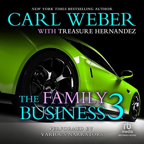 The Family Business 3: The Return to Vegas (Audio Download): Carl Weber ...