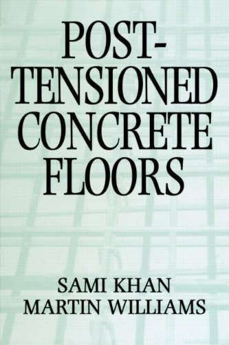 Amazon.com: Post-Tensioned Concrete Floors eBook : Williams, Martin ...