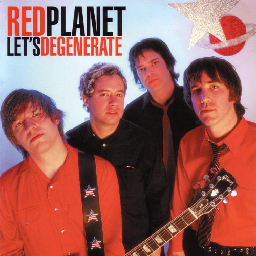 Play Let's Degenerate by Red Planet on Amazon Music