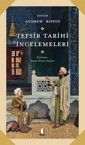 Amazon.com: Tefsir Tarihi İncelemeleri: 9786258096873: Andrew Rippin: Books