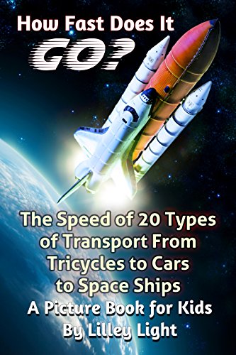 How Fast Does It Go?: The Speed of 20 Types of Transport From Tricycles ...