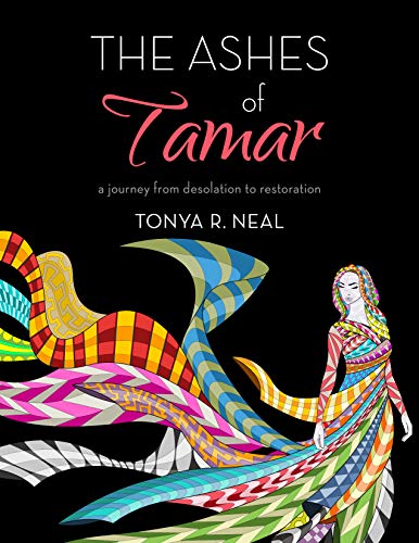 The Ashes of Tamar: A Journey from Desolation to Restoration - Kindle ...