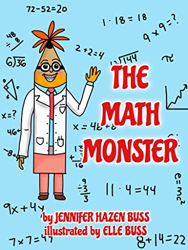 The Math Monster (A book about confidence and friendship) eBook : Buss ...