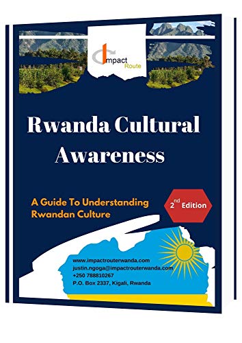 Amazon.com: Rwanda Cultural Awareness: A Guide To Understanding Rwandan ...