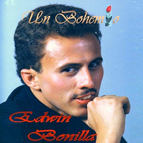 Amazon.com: Un Bohemio : Edwin Bonilla : Digital Music