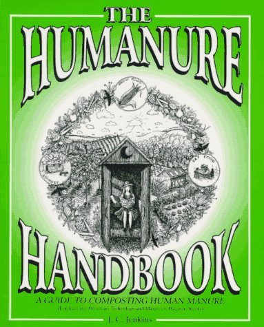 Amazon | The Humanure Handbook: A Guide to Composting Human Manure ...