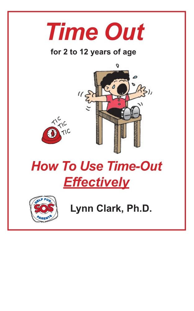 Amazon.com: Time Out: How to Use Time-Out Effectively eBook : Clark ...
