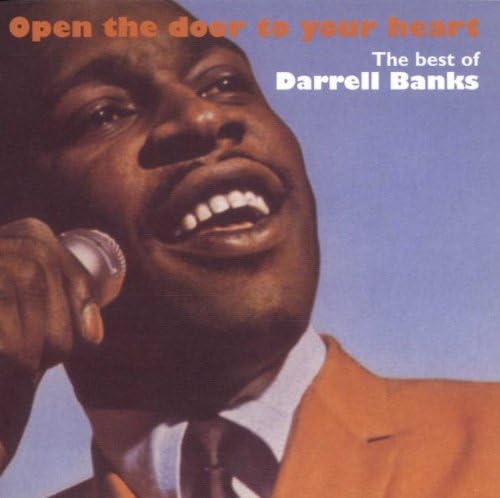 Open the Door to Your Heart: the Best of Darrell Banks: Amazon.co.uk ...