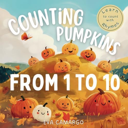 Counting Pumpkins from 1-10: A Playful Rhyming Book for Children ...