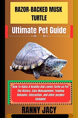 RAZOR-BACKED MUSK TURTLE Ultimate Pet Guide : How To Raise A Healthy ...