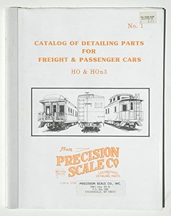 Precision Scale Co. Catalog of Detailing Parts for Freight & Passenger ...