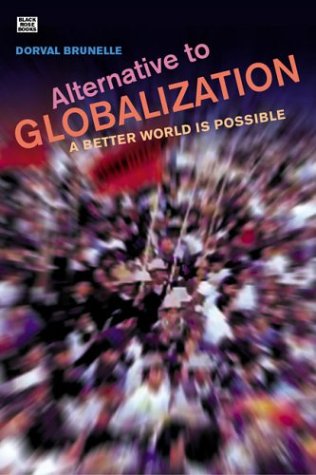Buy Alternative to Globalization: A Better World Is Possible Book ...