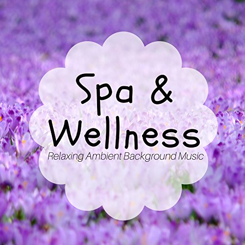 Play Spa & Wellness - Sounds of Nature, Relaxing Ambient Background ...