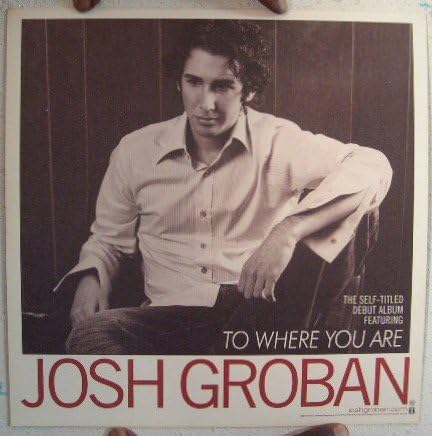 Amazon.com: Josh Groban To Where You Are 2 sided Poster: Posters & Prints