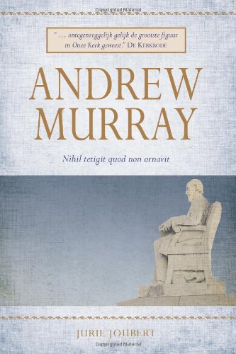 Andrew Murray: Joubert, Jurie: 9781484929360: Amazon.com: Books