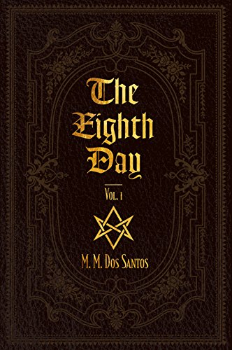 Amazon.com: The Eighth Day: Vol. 1 eBook : Santos, M. M. Dos: Books