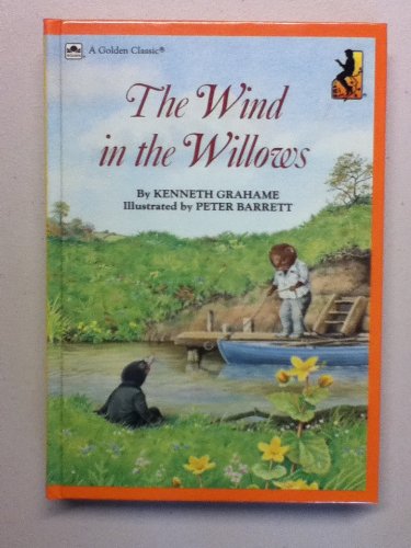 The Wind in the Willows (Golden Classics): Grahame, Kenneth ...