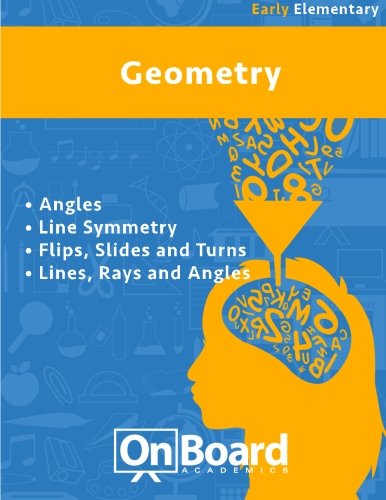 Geometry (early elementary): Angles, Line Symmetry, Flips-Slides-Turns ...