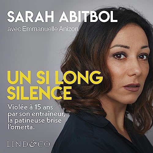 Un si long silence (Audio Download): Sarah Abitbol, Emmanuelle Anizon ...
