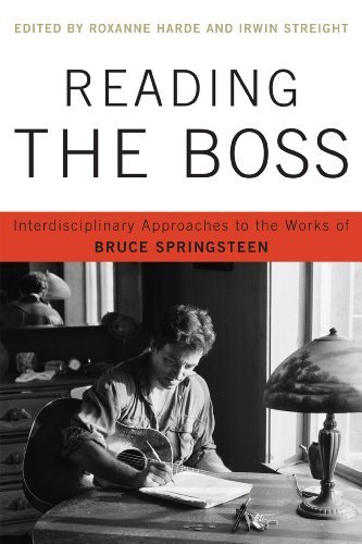 Reading the Boss: Interdisciplinary Approaches to the Works of Bruce ...
