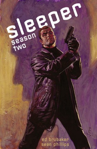 Sleeper Season Two : Brubaker, Ed, Phillips, Sean: Amazon.co.uk: Books