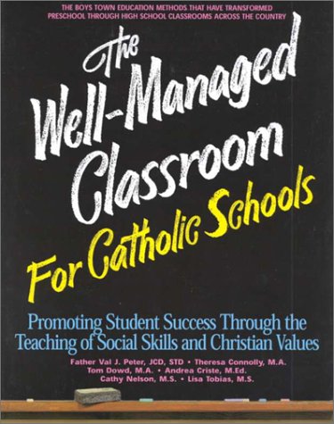 Amazon | The Well-Mannered Classroom for Catholic Schools: Promoting ...