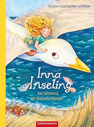 Inna Inseling (Bd. 1): Das Geheimnis der Klabauterkönigin (German ...