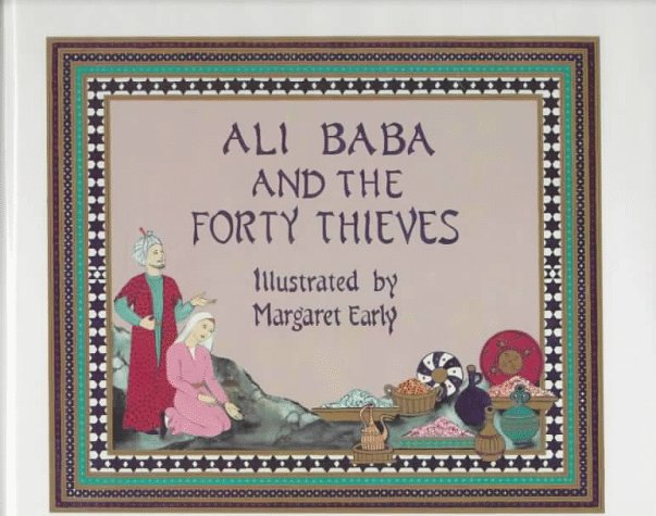 Ali Baba and the Forty Thieves: Early, Margaret: 9780810918887: Amazon ...