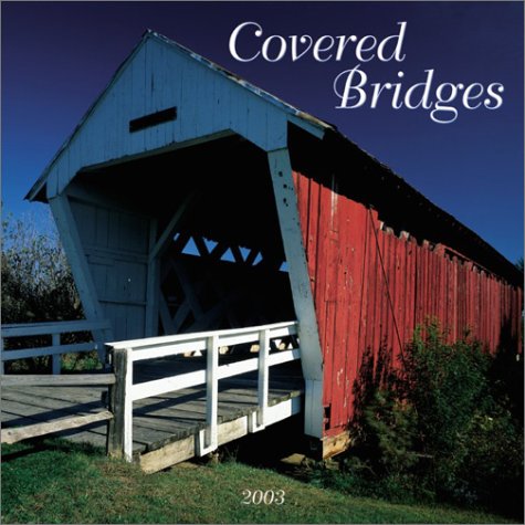 Amazon | Covered Bridges 2003 Calendar | 輸入版カレンダー