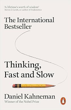 Thinking, Fast and Slow : Daniel Kahnemann: Amazon.in: Books