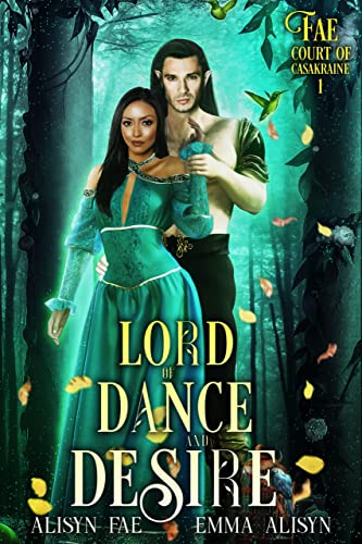 Amazon.com: Lord of Dance and Desire: A Dark Fae Fantasy Romance (The ...