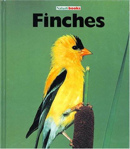 Finches (Naturebooks): Sharth, Sharon: 9781567665949: Amazon.com: Books