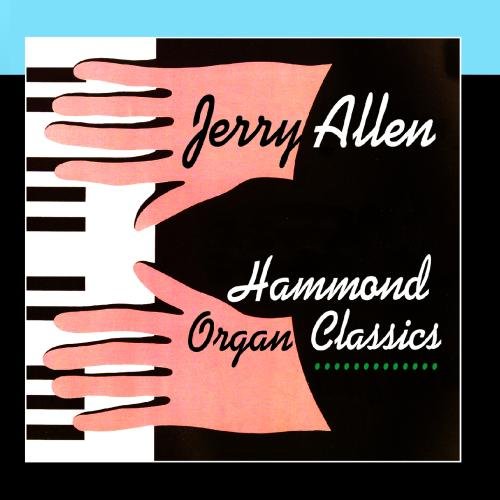Jerry Allen - Hammond Organ Classics - Amazon.com Music