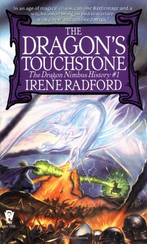 The Dragon's Touchstone (Dragon Nimbus History): Radford, Irene ...