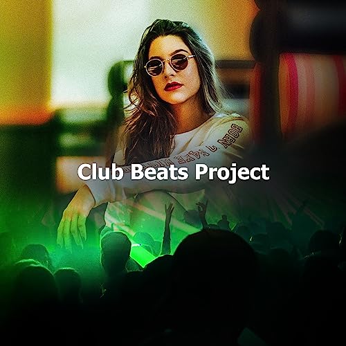 Amazon.co.jp: Club Beats Project : Dance House Project: デジタルミュージック