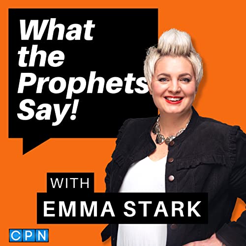 Amazon.com: What The Prophets Say with Emma Stark : Charisma Podcast ...