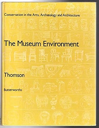 Museum Environment Control Preservation: Amazon.co.uk: Thomson, Gary ...
