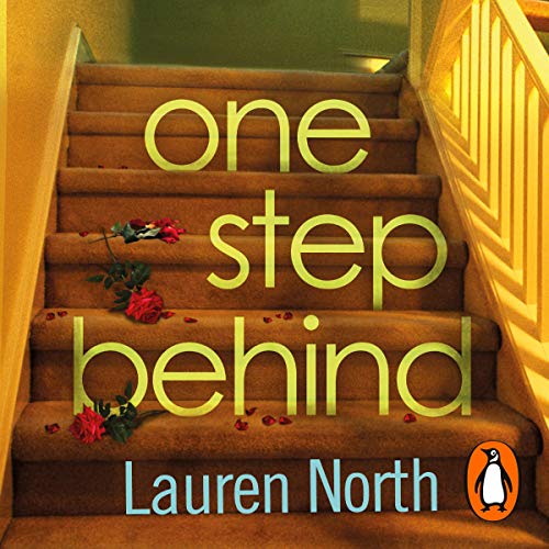One Step Behind (Audio Download): Lauren North, Alix Dunmore, Penguin ...