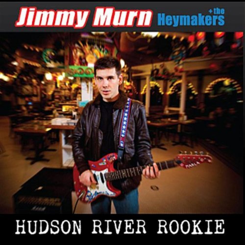 Amazon.com: Hudson River Rookie [Explicit] : Jimmy Murn & The Heymakers ...