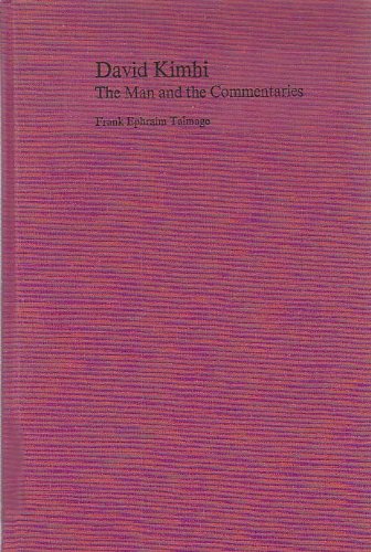 David Kimhi: The Man and the Commentaries (Harvard Judaic monographs ...