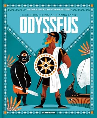 Odysseus (Griekse mythen voor beginnende lezers) : Fornasari, Eleonora ...