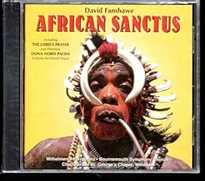 African Sanctus: David Fanshawe: Amazon.in: Music}