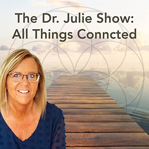 The Dr Julie Show: All Things Connected : Dr Julie Krull: Amazon.co.uk ...