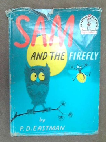 Sam and the Firefly (Beginner books): P.D. Eastman: Amazon.com: Books