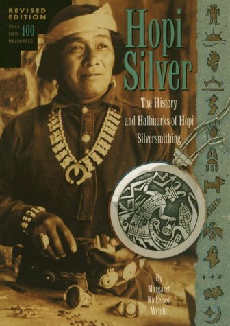 Hopi Silver: The History and Hallmarks of Hopi Silversmithing: Buy ...