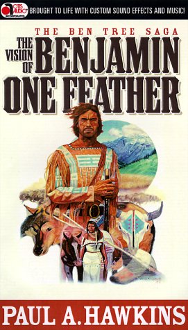 The Vision of Benjamin One Feather (The Ben Tree Saga): Hawkins, Paul A ...
