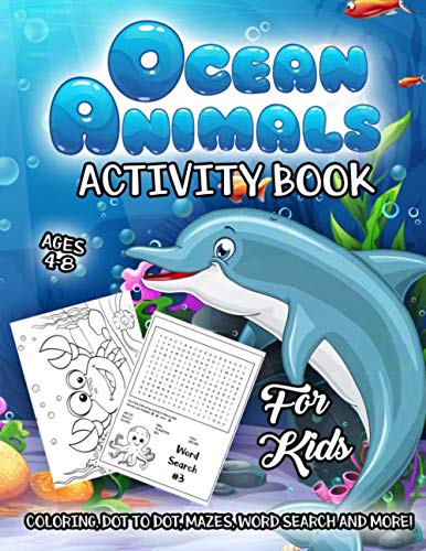 Ocean Animals Activity Book for Kids Ages 4-8: A Fun Kid Workbook Game ...