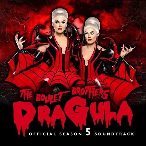 Play Boulet Brothers' Dragula: Season 5 Soundtrack by Boulet Brothers ...