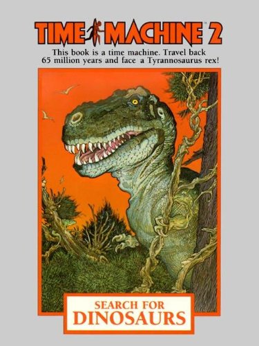 Time Machine 2: Search For Dinosaurs - Kindle edition by Bischoff ...